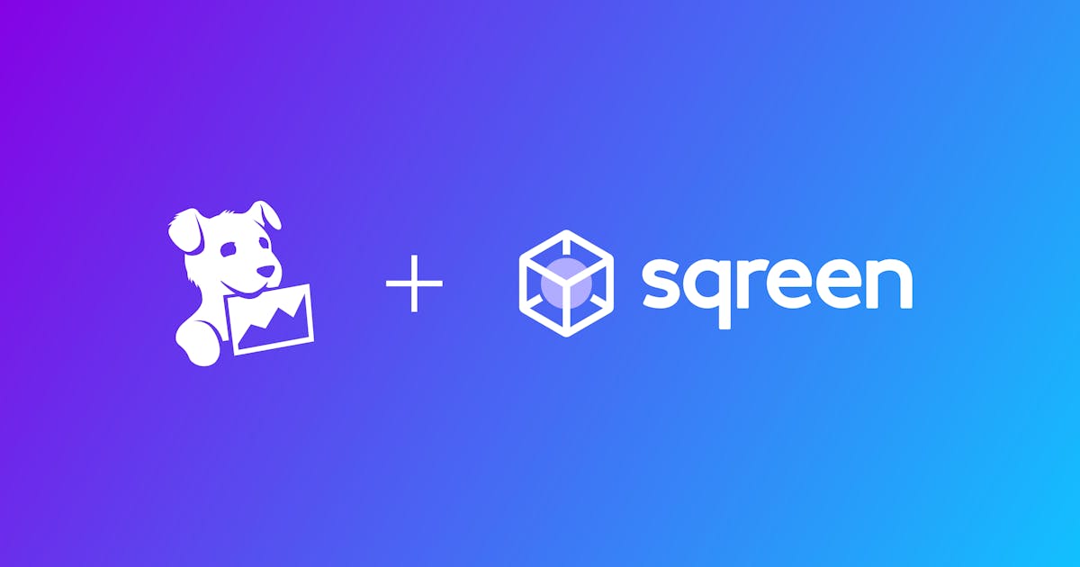 Datadog acquires Sqreen to strengthen application security | Datadog Datadog acquires Sqreen to strengthen application security | Datadog