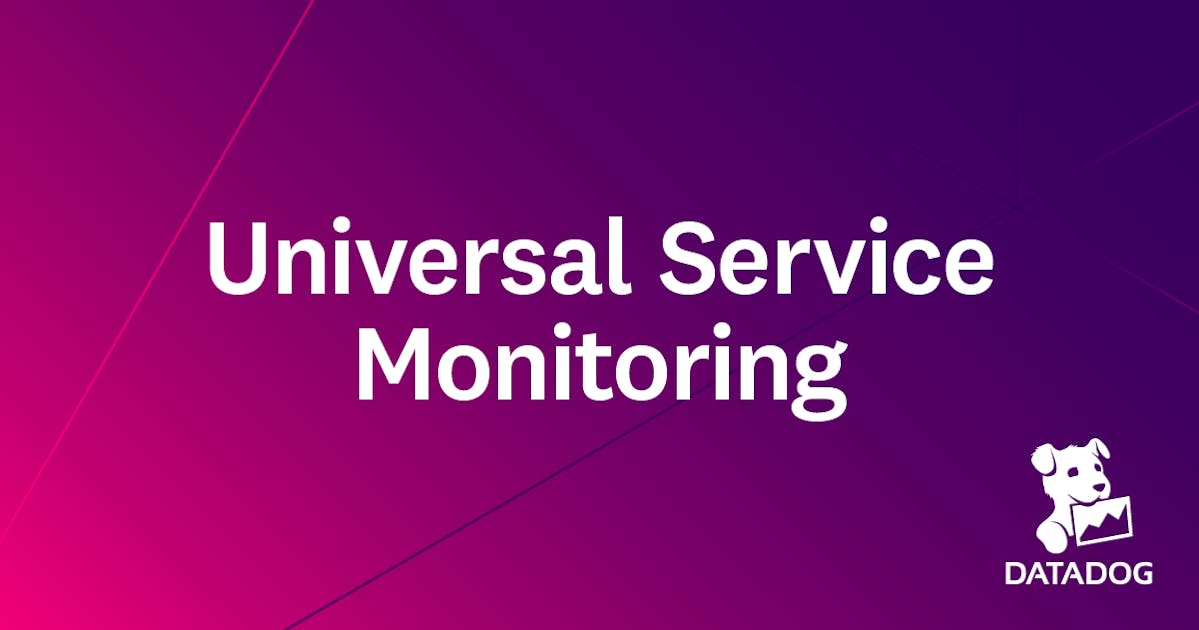 Universal Service Monitoring | Datadog | Datadog