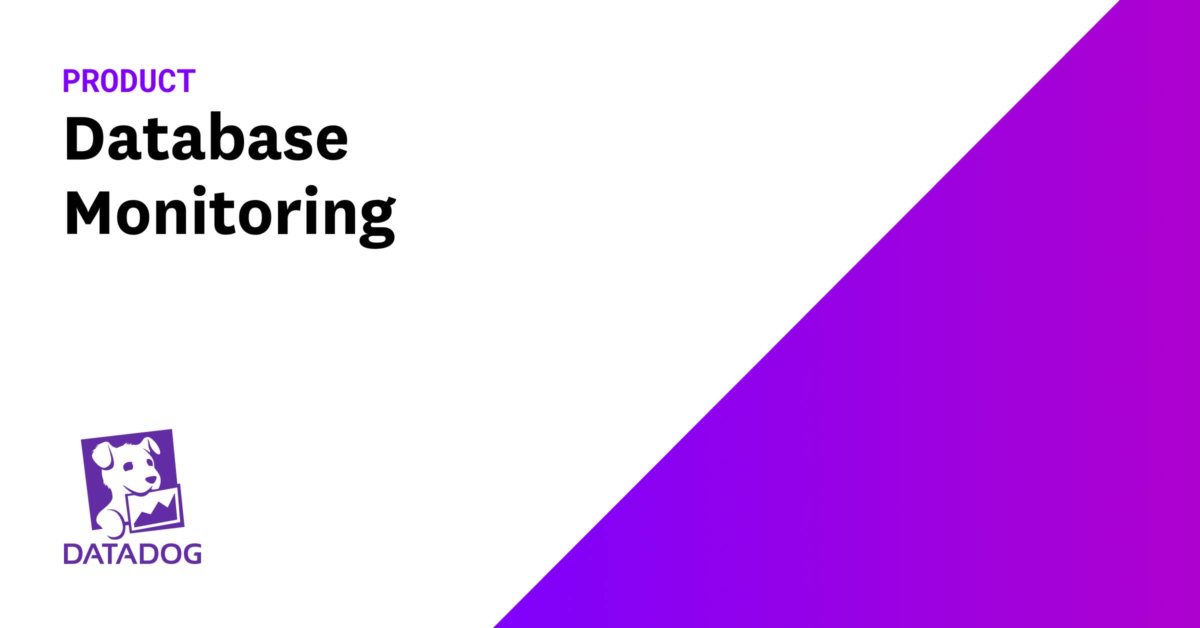 Database Monitoring | Datadog