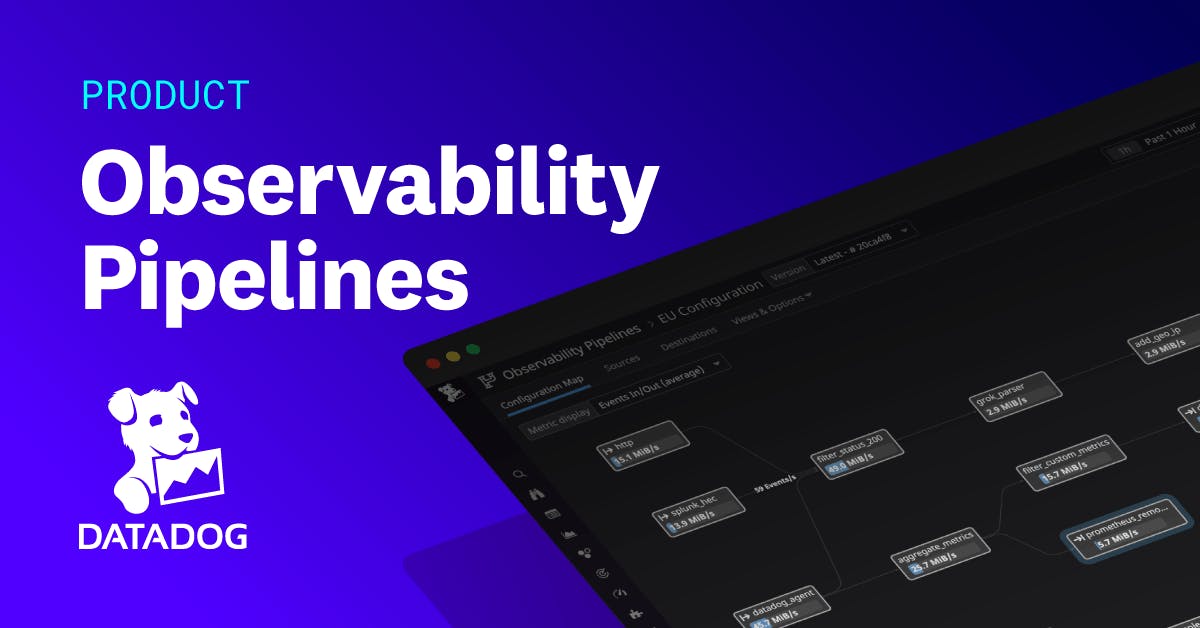 Observability Pipelines | Datadog