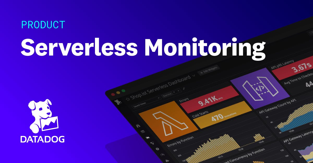 Complete Serverless Observability | Datadog
