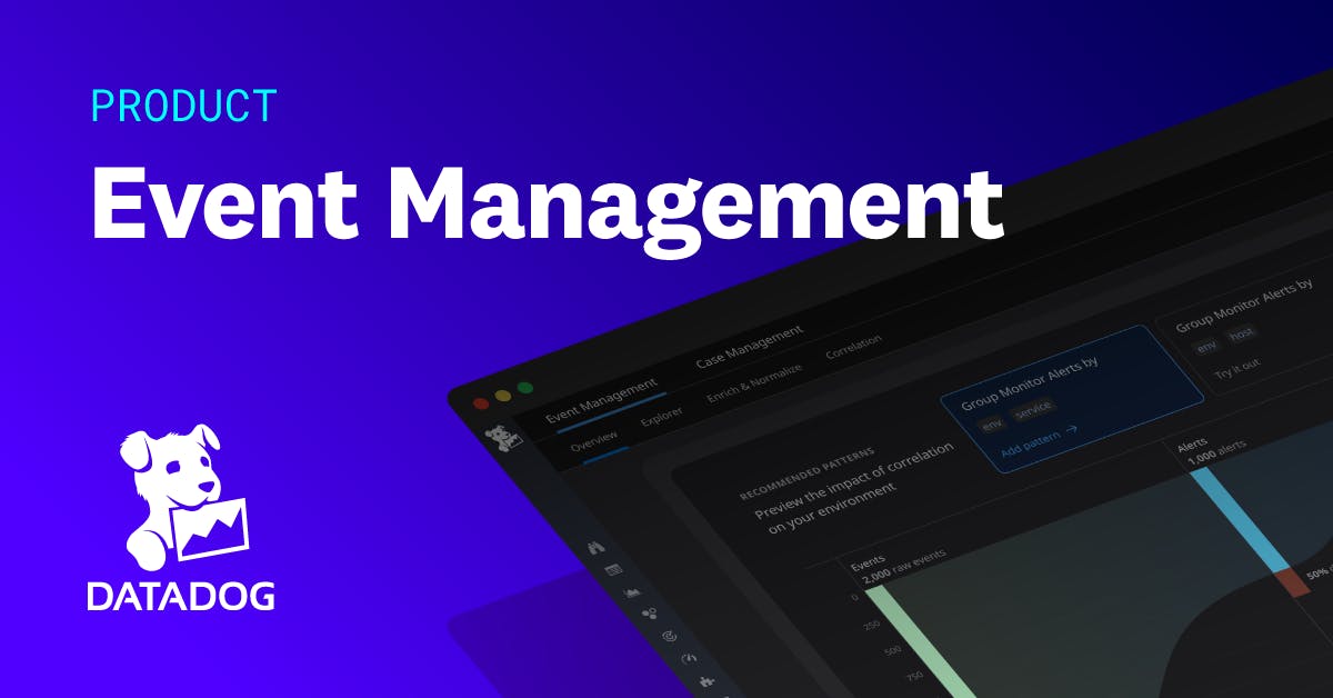 Event Management & AIOps Platform | Datadog
